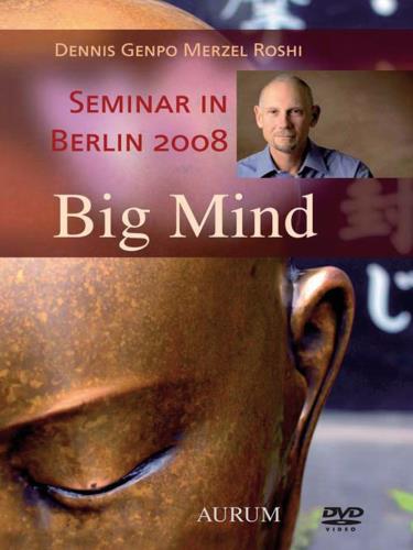 Big Mind [DVD] Roshi, Genpo Denis Merzel - SILENZIO - CDs | DVDs ...