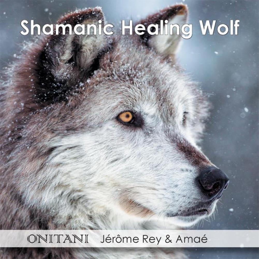Shamanic Healing Wolf [CD] ONITANI mit Jerome & Amae - SILENZIO - CDs ...