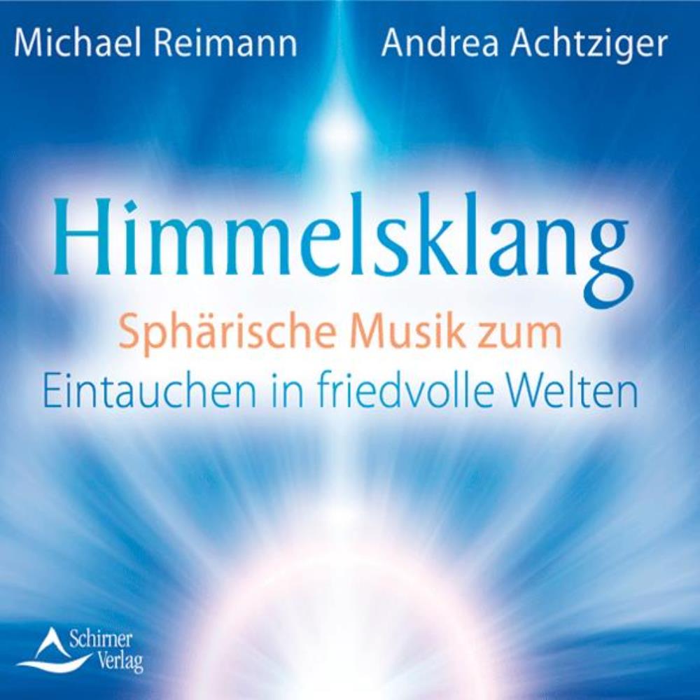 Michael Reimann Andrea Achtziger Himmelsklang [CD]